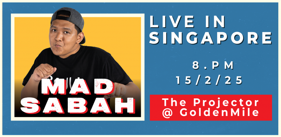 Mad Sabah beraksi di Singapura buat julung kalinya! – Pengkritik Sandiwara